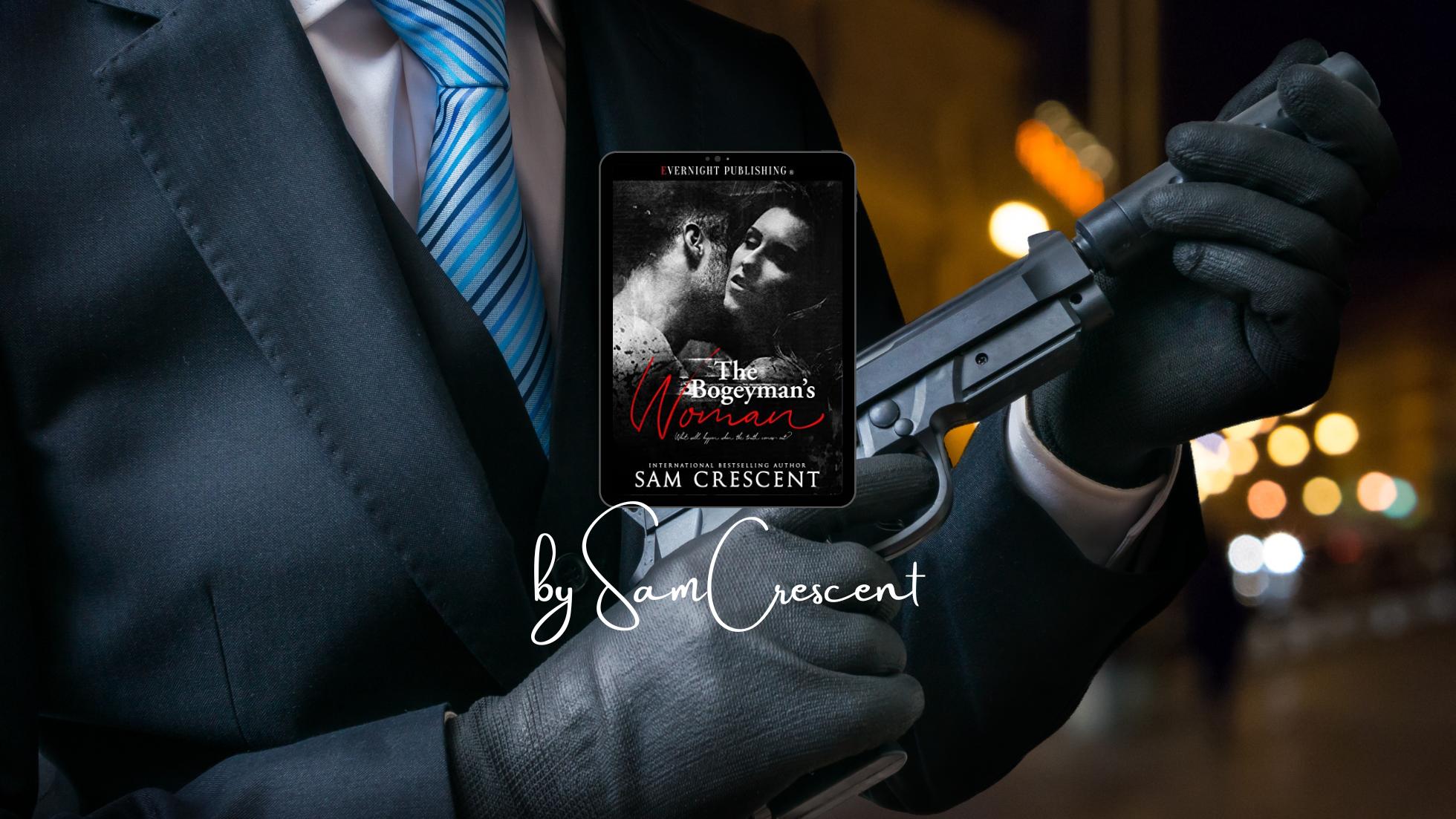 The Bogeyman's Woman by Sam Crescent - Slvrdlphn.com