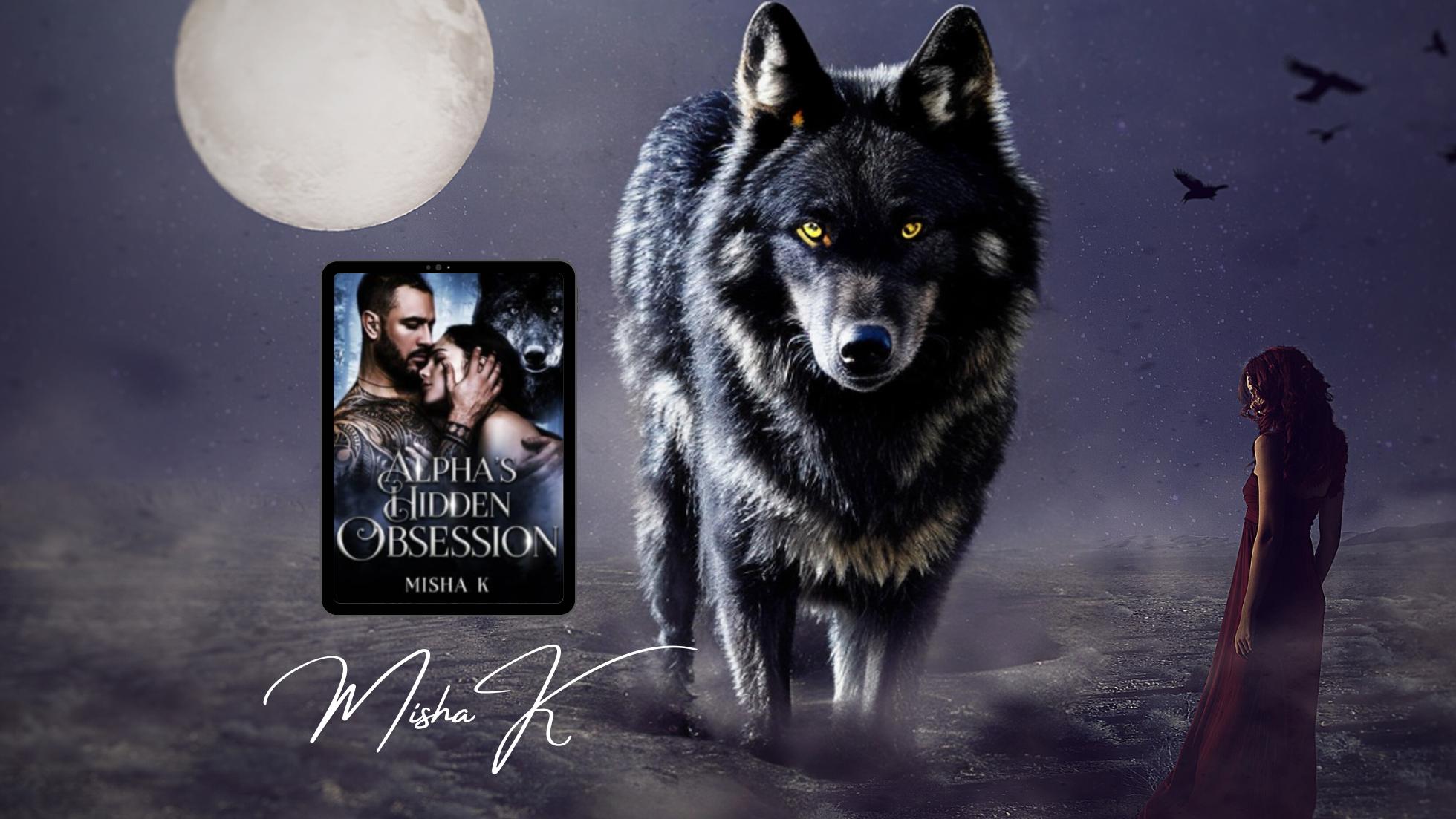 Alpha's Hidden Obsession by Misha K - Slvrdlphn.com